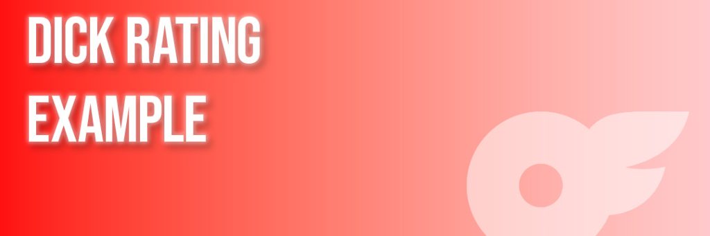Dick Rating Example | Divafluence